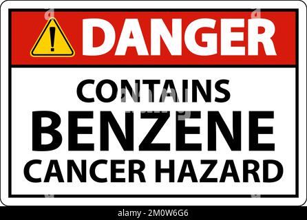 Danger Contains Benzene Sign On White Background Stock Vector Image ...
