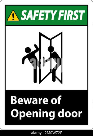 Safety First Beware Opening Door Sign On White Background Stock Vector ...