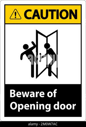 Caution Beware Opening Door Sign On White Background Stock Vector Image ...