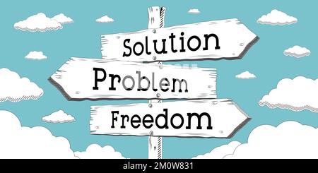 Solution, problem, freedom - outline signpost with three arrows Stock ...