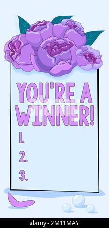 Inspiration showing sign You'Re a Winner . Internet Concept Winning as ...