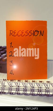 Inspiration showing sign Recession. Business concept the process of progressive decrease in ...
