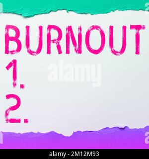 Conceptual display Burnout. Business approach Feeling of physical and ...