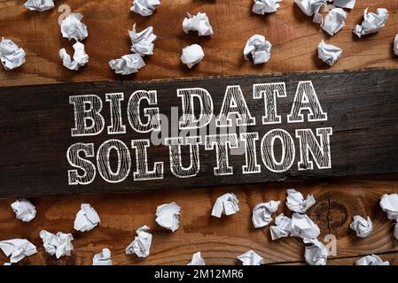 Sign displaying Big Data Solution. Business approach Extracting value ...