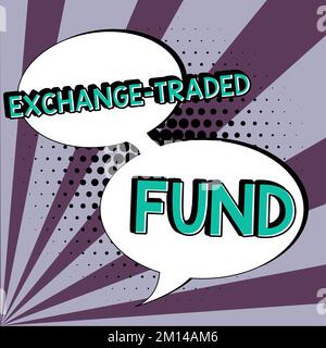 Text sign showing Exchange Traded Fund. Conceptual photo Marketable ...