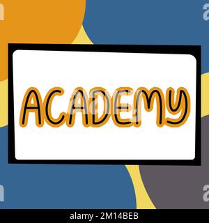 Inspiration showing sign Academy. Word for where students can go to ...