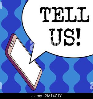 Hand writing sign Tell Us What You Think. Word for Express your ...