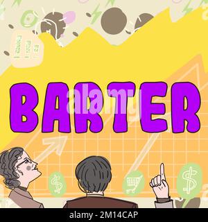 Handwriting text Barter. Concept meaning trade by exchanging one ...