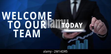 Inspiration showing sign Welcome To Our Team, Business concept ...