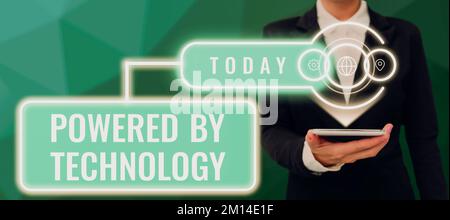 Writing displaying text Powered By Technology, Concept meaning ...