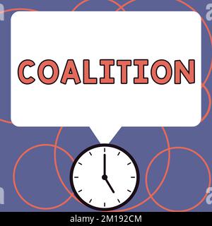 Inspiration showing sign Coalition. Business concept a temporary ...