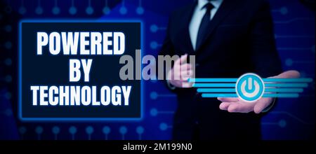 Writing displaying text Powered By Technology, Concept meaning ...