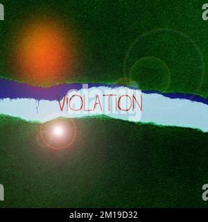 Inspiration showing sign Violation. Internet Concept an infringement of ...