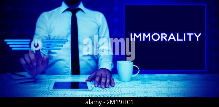 Sign displaying Immorality, Word for the state or quality of being ...