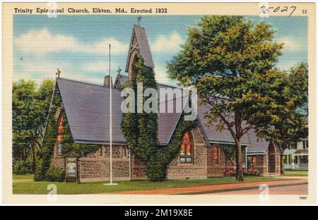 Trinity Episcopal Church, Elkton, Md., Erected 1832 , Churches, Tichnor ...