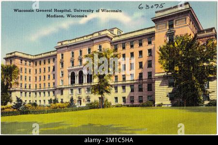 Wisconsin General Hospital, University of Wisconsin, Madison, Wisconsin ...