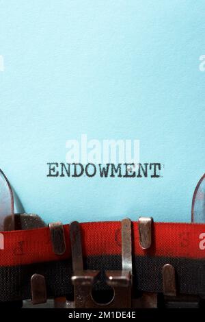Endowment word written with a typewriter Stock Photo - Alamy