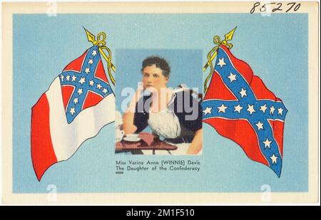 Miss Varina Anne 9Winnie) Davis, the daughter of the Confederacy ...