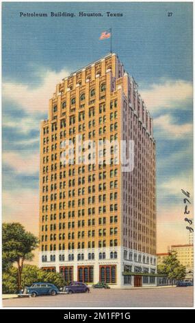 Petroleum Building, Houston, Texas , Commercial facilities, Tichnor ...