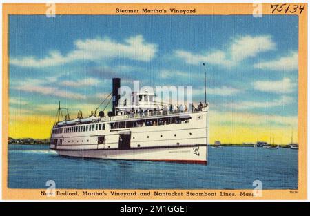 Steamer Martha's Vineyard, New Bedford, Martha's Vineyard and Nantucket ...