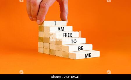 I am free to be me symbol. Concept words I am free to be me on wooden ...