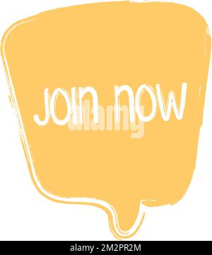 Join now yellow cartoon, hand draw speech bubble Stock Vector Image ...
