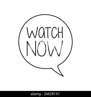 Watch now on doodle speech bubble. eps 10 Stock Vector Image & Art - Alamy