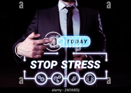 Sign displaying Stop Stress, Business idea Seek help Take medicines ...
