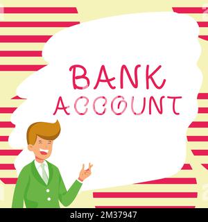 Text caption presenting Bank Account. Concept meaning Represents the ...