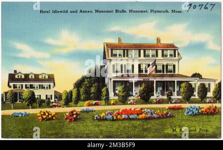 Hotel Idlewild and Annex, Manomet Bluffs, Manomet, Plymouth, Mass. M. A ...