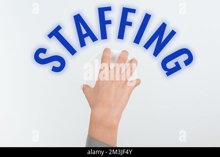 Inspiration showing sign Staffing. Business showcase The percentage of ...