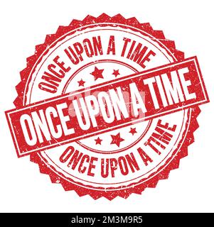 ONCE UPON A TIME text written on green-black lines stamp sign Stock ...