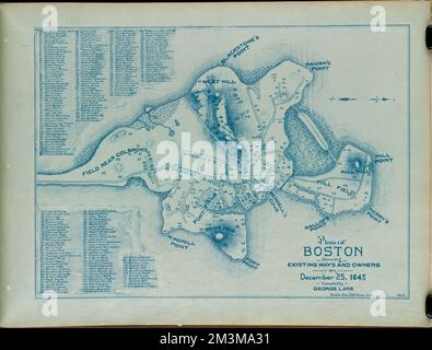 Plan of Boston showing existing ways and owners on December 25, 1636 ...