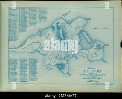 Plan of Boston showing existing ways and owners on December 25, 1645 ...