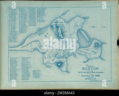 Plan of Boston showing existing ways and owners on December 25, 1645 ...