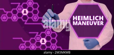 Sign displaying Heimlich Maneuver. Concept meaning application of ...