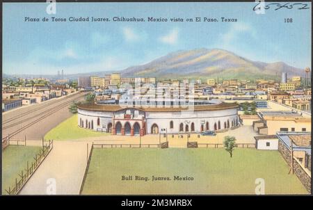 The bull ring, Juarez, Mexico , Bullrings, Tichnor Brothers Collection ...
