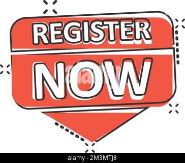 Register now icon in comic style. Registration cartoon vector ...