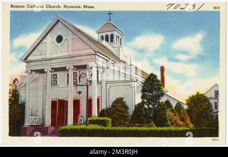 Roman Catholic Church, Hyannis, Mass. , Catholic churches, Tichnor Brothers Collection ...