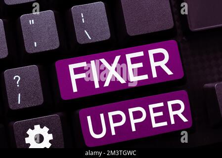 Writing displaying text Fixer Upper. Conceptual photo house in need of ...