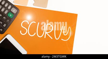 Hand writing sign Scurvy. Concept meaning disease caused by a lack of ...