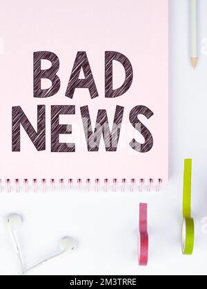 Handwriting text Bad. Concept meaning Unpleasant things that happen to ...