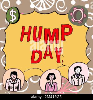 Text caption presenting Hump Day. Word Written on climbing a proverbial ...