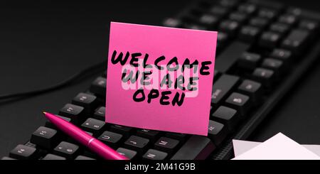Handwriting text Welcome We Are Open. Internet Concept Greeting making ...