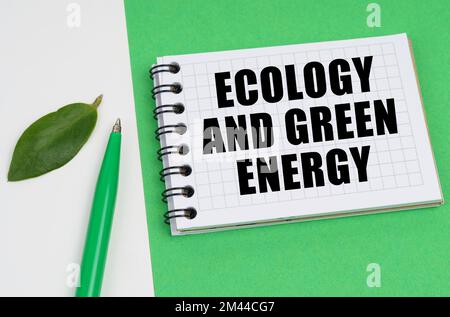 Ecological concept. notepad with the inscription - Ecology And Green ...