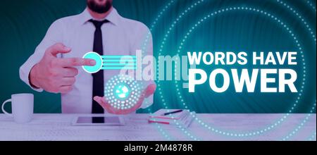 Sign displaying Words Have Power. Conceptual photo Energy Ability to ...