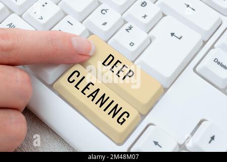 Hand writing sign Deep Cleaning. Conceptual photo an act of thoroughly ...
