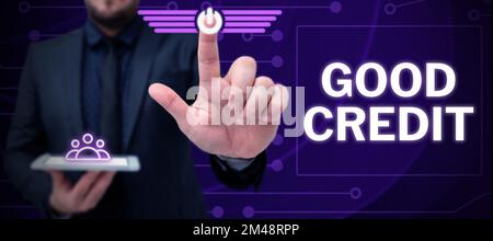 Handwriting text Good Credit. Internet Concept borrower has a ...