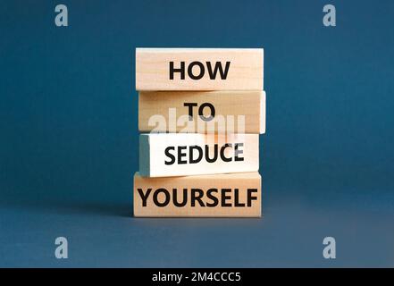 How to seduce yourself symbol. Concept word How to seduce yourself on ...