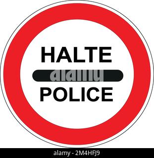 French road sign: Obligatory stop at the police barrier, gendarmerie ...